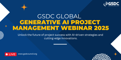 GSDC Global Generative AI Project Management Webinar 2025